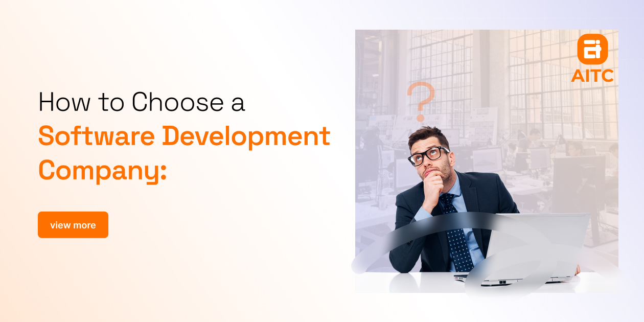 How to Choose the Right Software Development Company [ 8 tips ]
